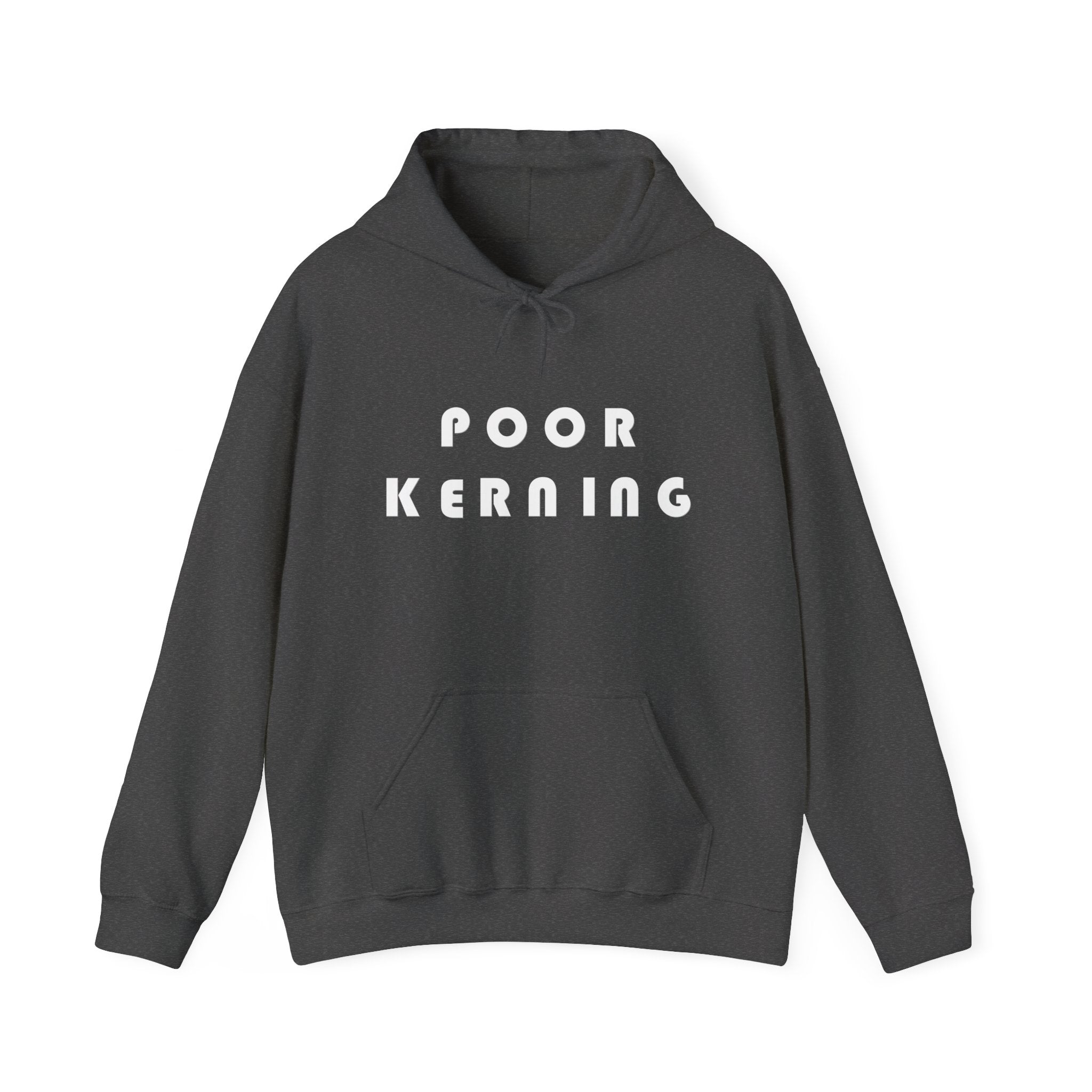 Poor Kerning Hoodie – Logophile Regalia